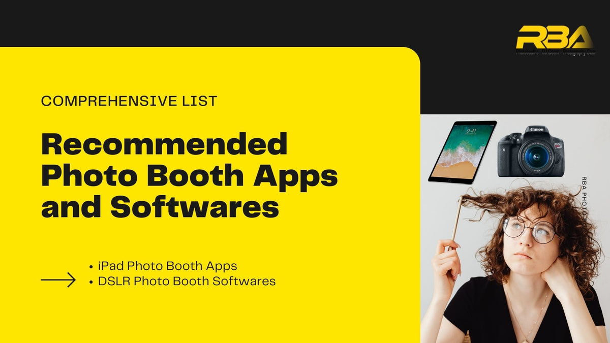 Comprehensive List: Photo Booth Apps and Software