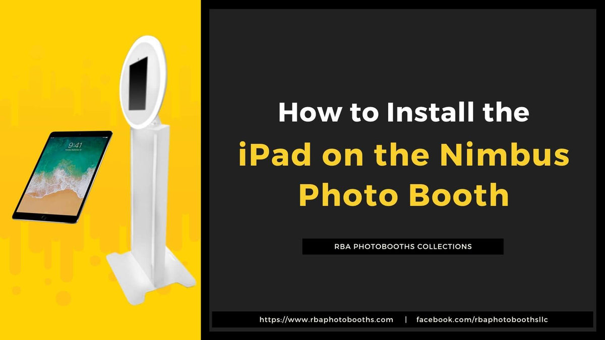 Cómo instalar iPad en Nimbus Photo Booth | Fotomatones RBA