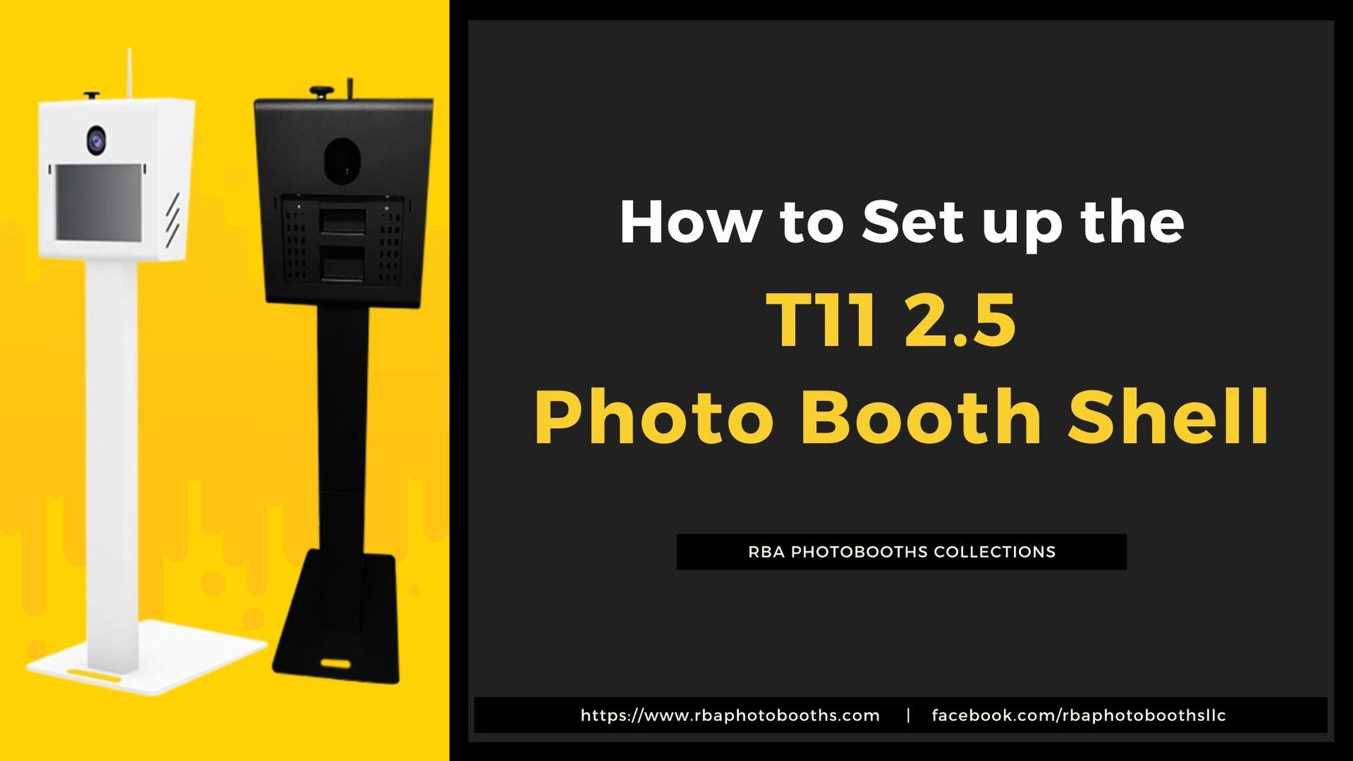How to Setup Assemble T11 2.5 Photo Booth | RBA Photobooths