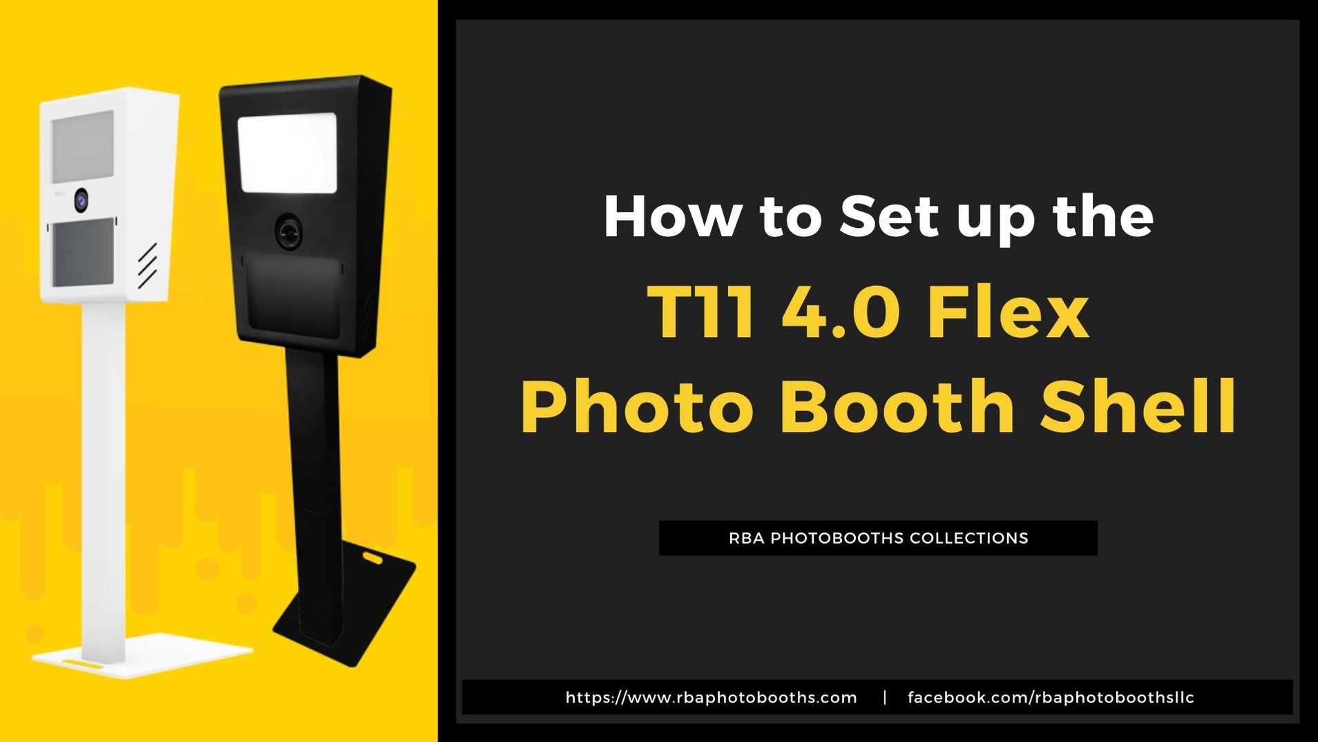 How to Setup the T11 4.0 Flex Photo Booth Shell | RBA Photobooths